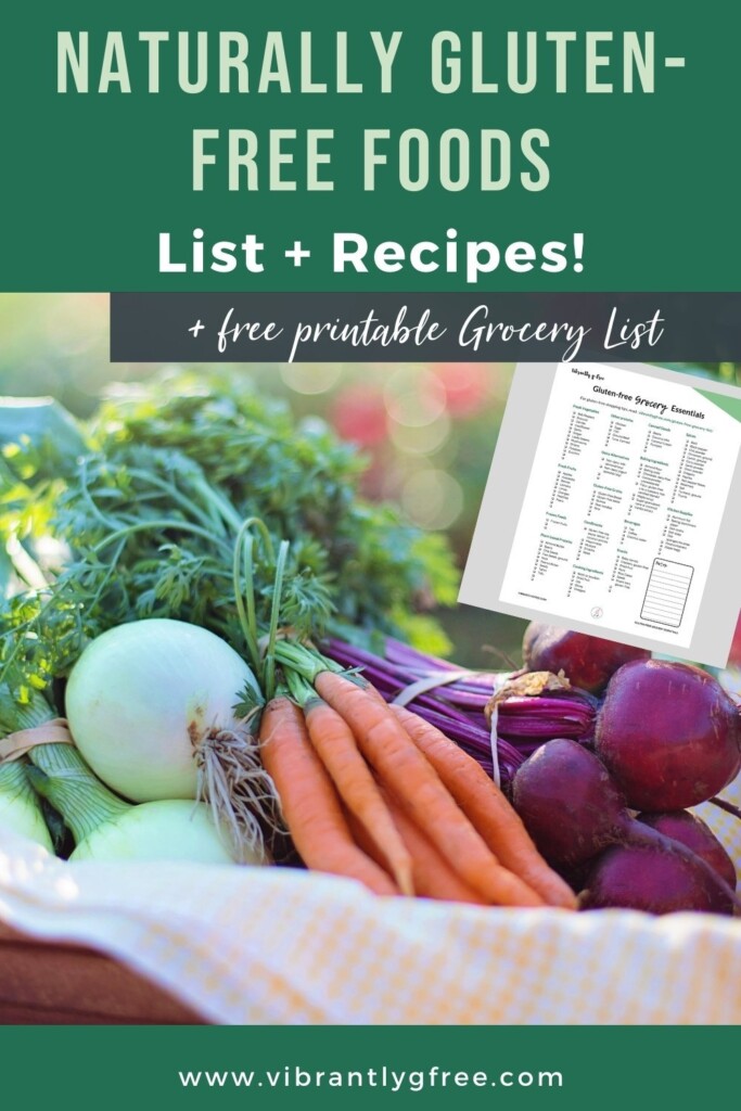 The Best List of Naturally Gluten Free Foods + easy recipes ...